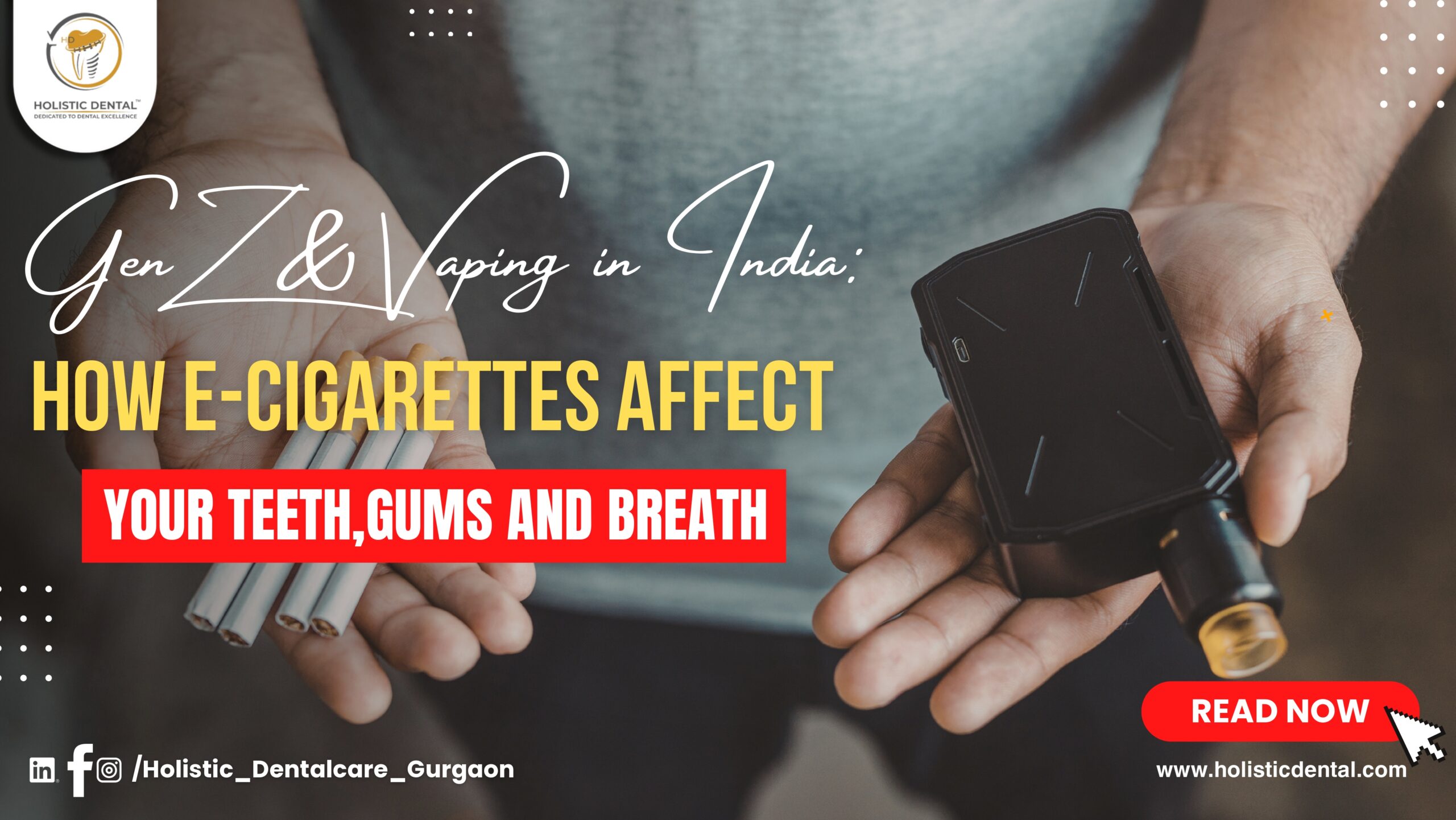 Gen Z & Vaping in India: How E-Cigarettes Affect Your Teeth, Gums and ...